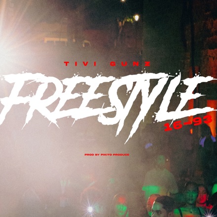Tivi Gunz - Freestyle 16-93 - Single
