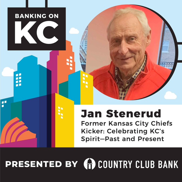 Jan Stenerud, Hall of Fame KC Chiefs Kicker: Celebrating KC’s Spirit ...