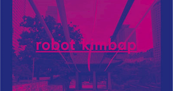 The Hook - Robot Kimbap