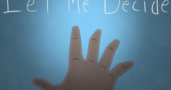 Let Me Decide