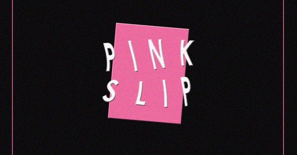 Lil Pinky - Pink Slip