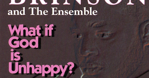Christopher Brinson - What If God
