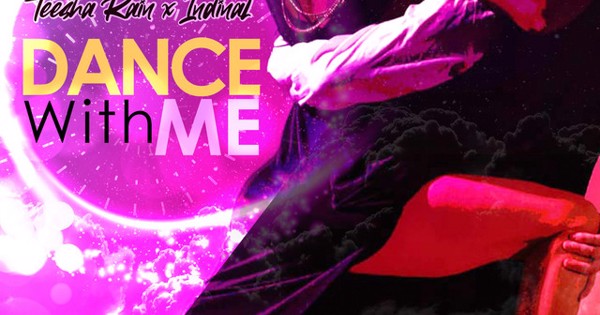 Teesha Rain, Indinal - Dance With Me