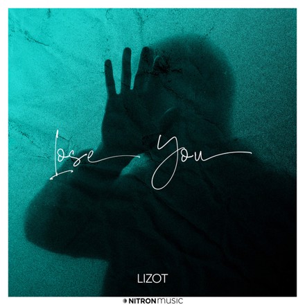 LIZOT - Lose You