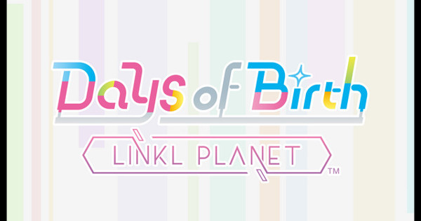 LINKL PLANET「Days of Birth」