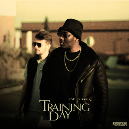 Raous gang - Training Day