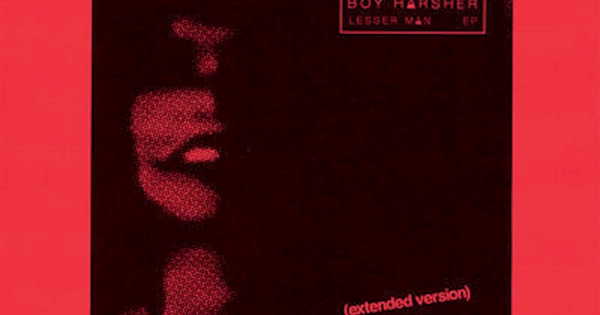 Boy Harsher - Lesser Man (Extended Version)