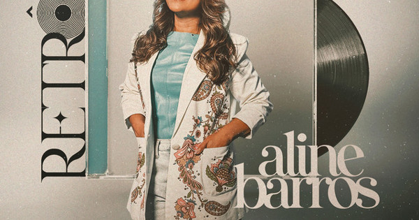 Aline Barros - Aline Retrô