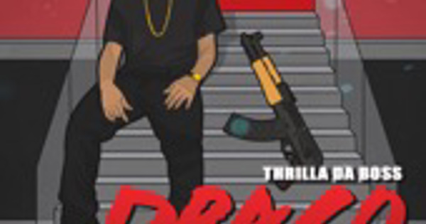 Thrilla da Boss - Draco - Single