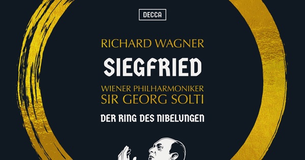 Vienna Philharmonic, Sir Georg Solti - Wagner: Siegfried (Remastered 2022)