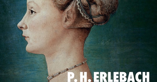 Philipp Heinrich Erlebach, Le Banquet Céleste, Damien Guillon - P.H ...