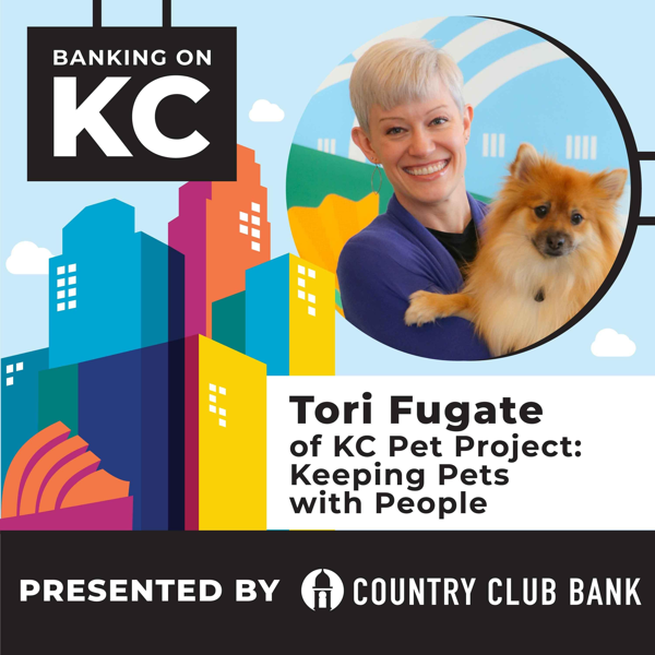 Tori Fugate of KC Pet Project: Keeping Pets with People