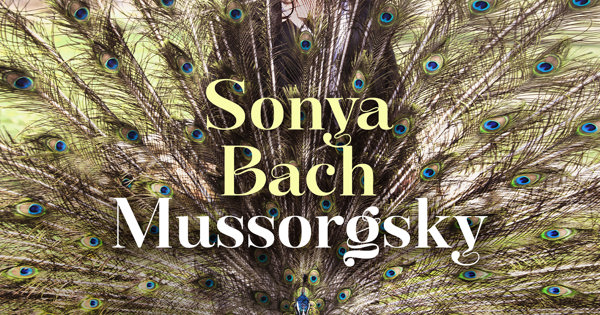 Sonya Bach: Mussorgsky