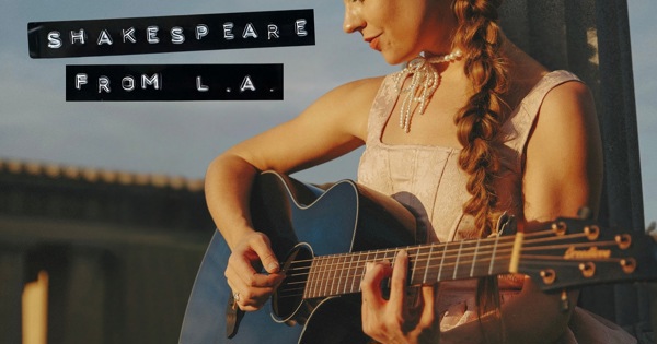 Sarah Bernstein - Shakespeare from L.A. - Single