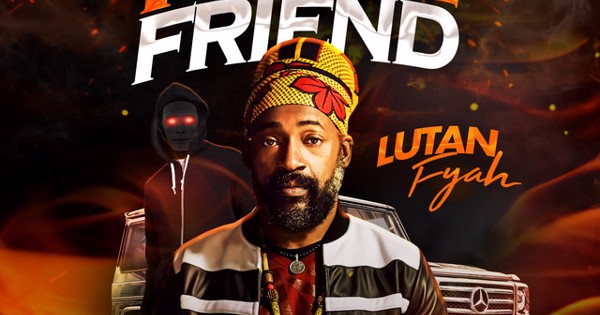 Lutan Fyah - Fake Friend