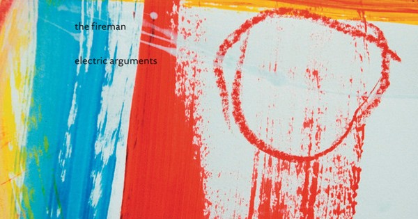 The Fireman - Electric Arguments