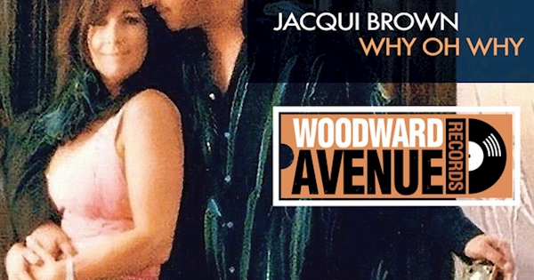 Jacqui Brown - Why Oh Why