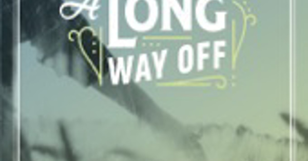 Various Artists - A Long Way Off (Original Cast Recording)