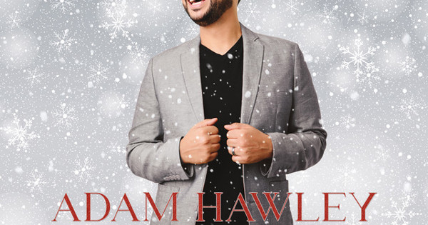 Adam Hawley - What Christmas Means to Me