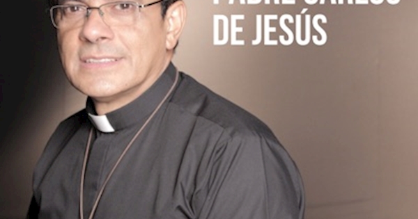 Padre Carlos de Jesús - Unidad