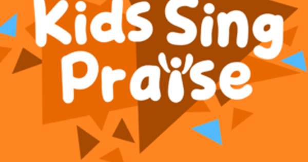 Kids Sing Praise - "God So Loved"