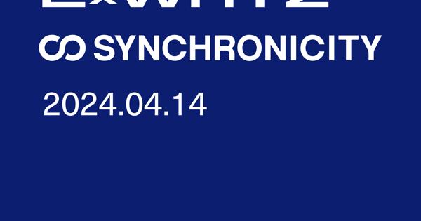 ExWHYZ SYNCHRONICITY'24
