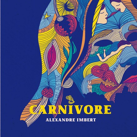Alexandre Imbert - Carnivore