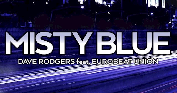DAVE RODGERS feat. EUROBEAT UNION