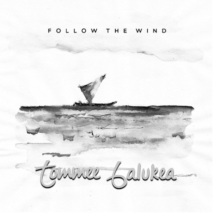 Tommee Balukea - Follow The Wind