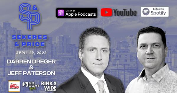 April 19 2023 - Darren Dreger & Jeff Paterson