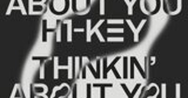 H1-KEY - H1-KEYnote #1 [Thinkin' About You]