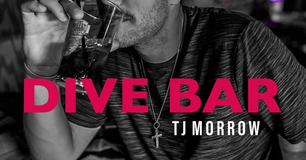 TJ Morrow - Dive Bar