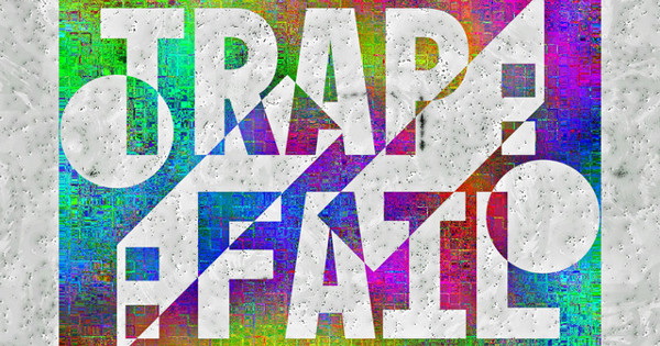 phillusionist - TRAP::FAIL