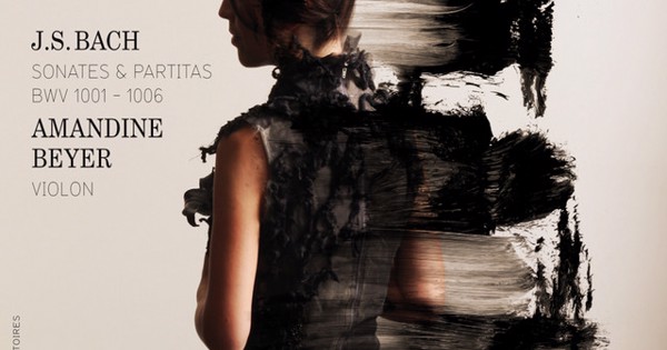 Johann Sebastian Bach, Amandine Beyer - Bach: Sonates & Partitas, BWV ...