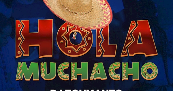 Dj Zoumanto - Hola Muchacho