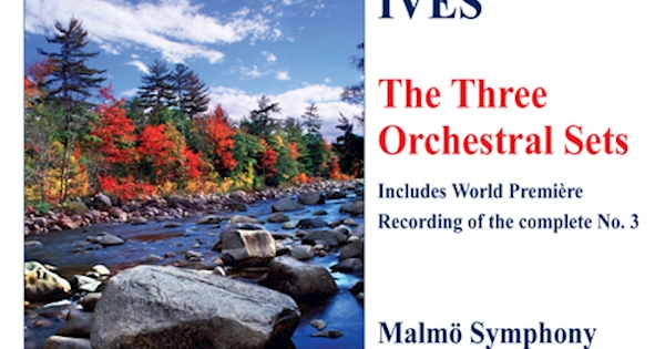 IVES: Orchestral Sets Nos. 1-3