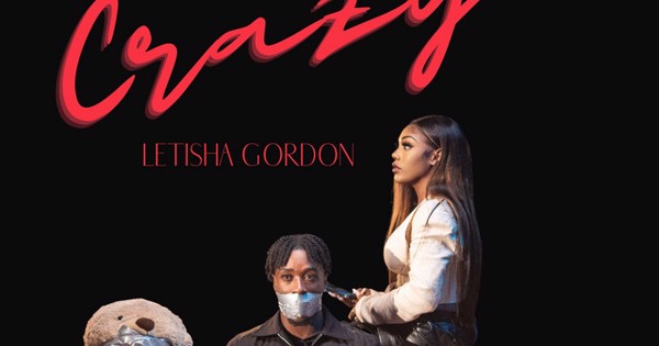 Letisha Gordon - Crazy