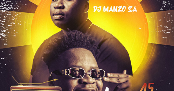 DJ Manzo Sa - AMA 45, Vol.2