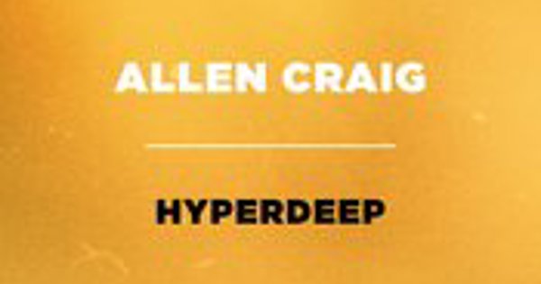 Allen Craig - Hyper Deep