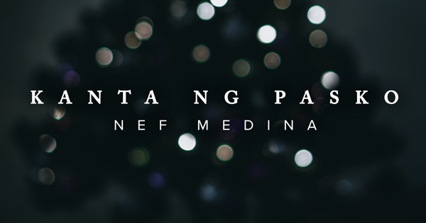 Nef Medina - Kanta Ng Pasko - Single