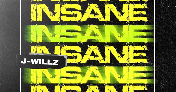 J-Willz - Insane - Single