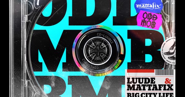 Luude, Mattafix, Odd Mob - Big City Life (Odd Mob Remix)