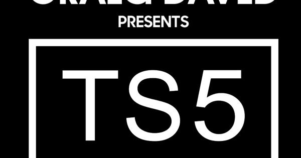 Craig David Presents TS5