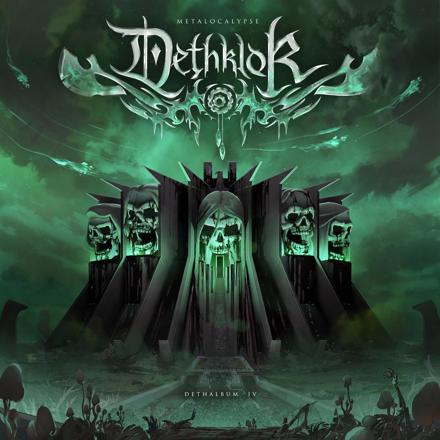 Metalocalypse: Dethklok - Dethalbum IV