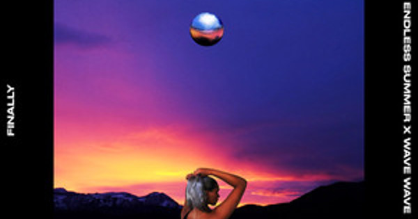 Jonas Blue, Rani - Finally (Endless Summer & Wave Wave Remix)