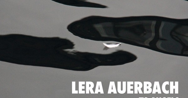 Lera Auerbach, Netherlands Chamber Choir, Peter Dijkstra, The Raschèr ...