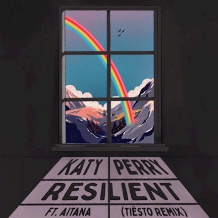 Katy Perry, Tiësto, Aitana – Resilient (Tiësto Remix) – Oracltrice et ...