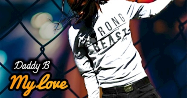 Daddy B - My Love