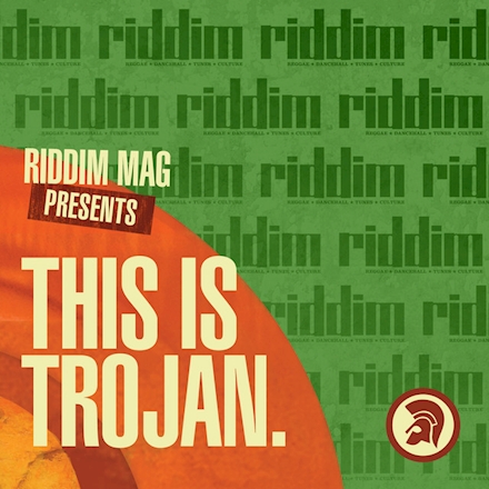 Trojan Records - This Is Trojan: Riddim Magazine