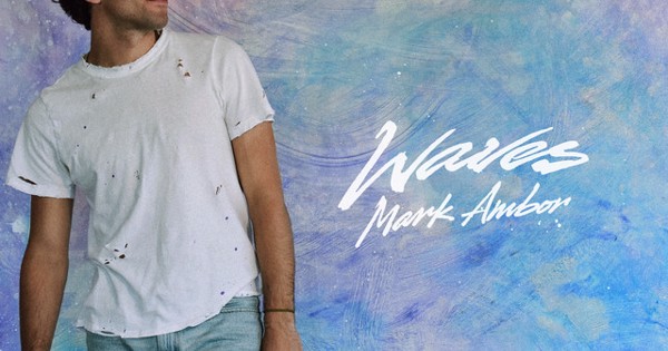 Mark Ambor - Waves